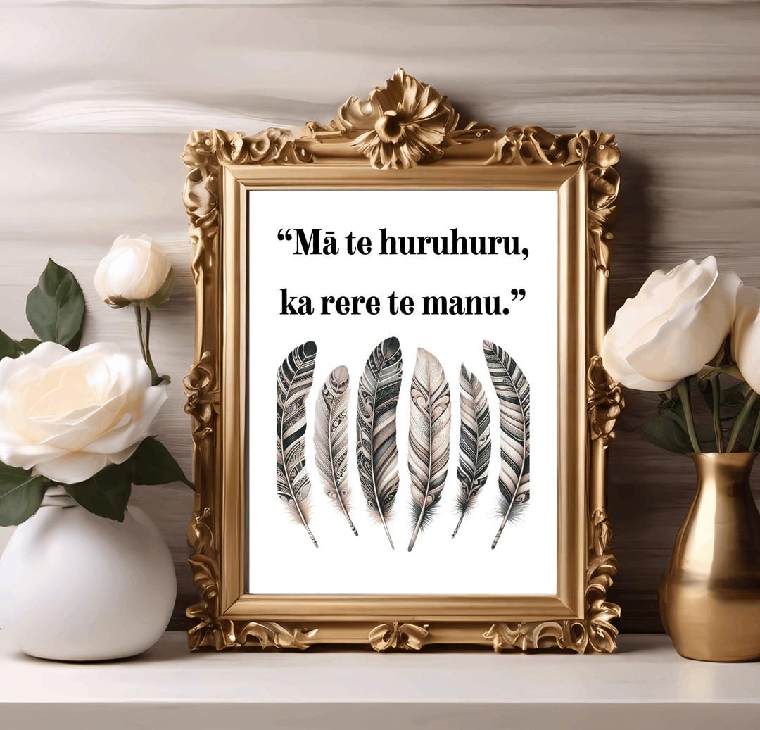 Mā Te Huruhuru, Ka Rere Te Manu - Aotearoa NZ Digital Print | Te Reo ...