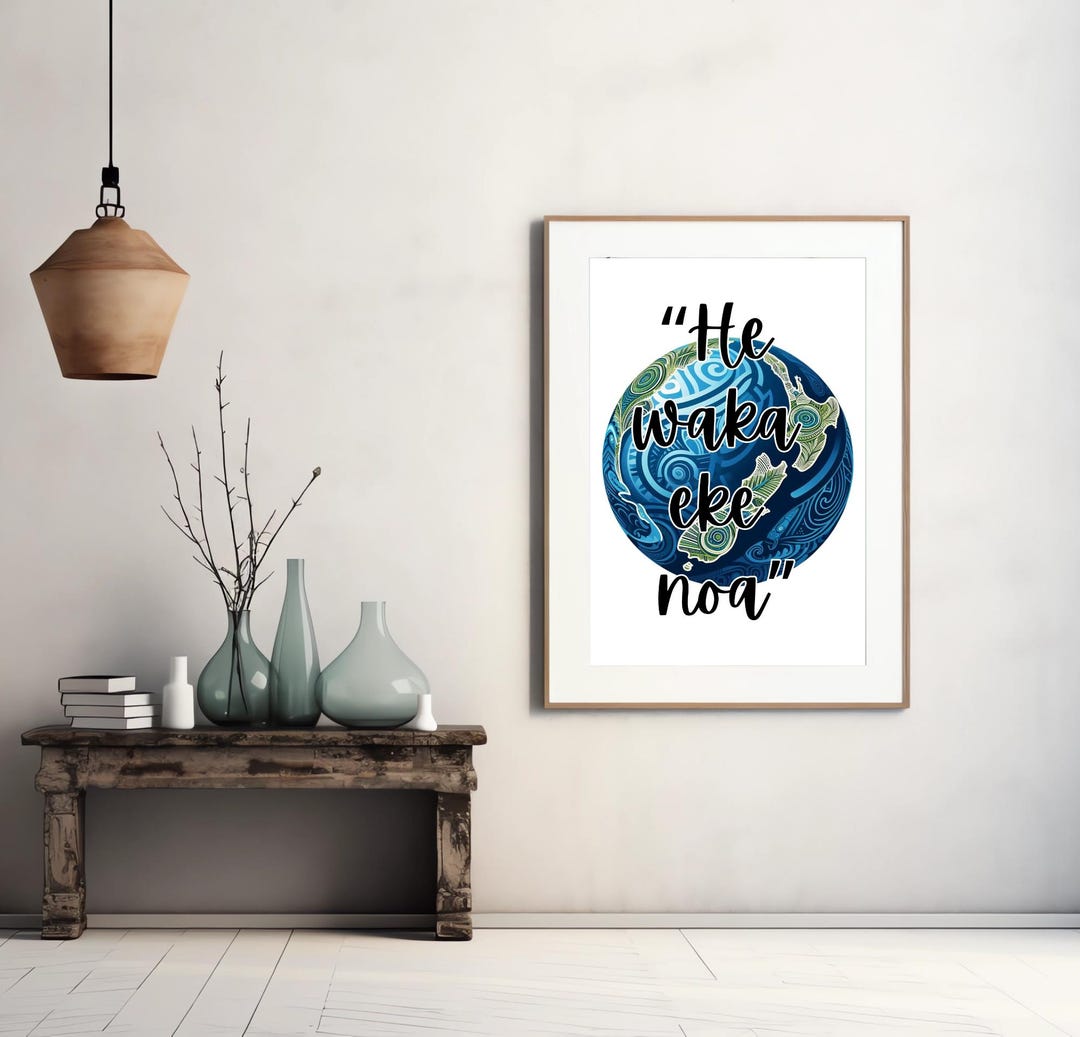 He Waka Eke Noa - Aotearoa NZ Digital Print | Te Reo Māori Wall Art ...
