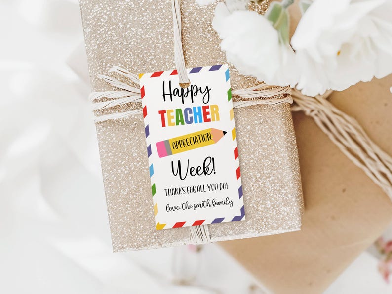 Happy Teacher Appreciation Week Gift Tags, Teacher Appreciation Gift ...
