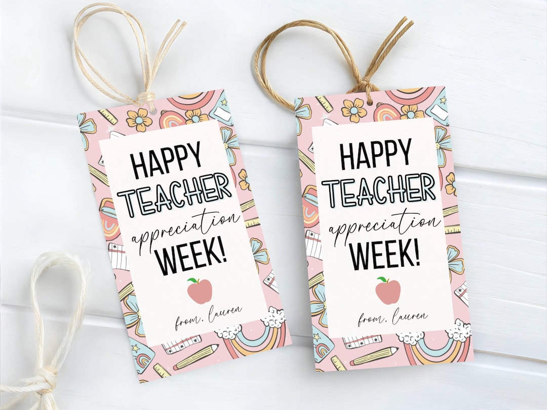 Happy Teacher Appreciation Week Gift Tags, Teacher Appreciation Gift ...