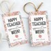 Happy Teacher Appreciation Week Gift Tags, Teacher Appreciation Gift ...