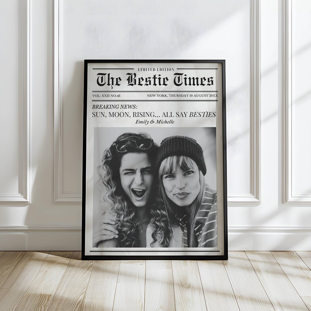 Custom Newspaper Print, Personalized Newsprint Poster, the Bestie Times ...
