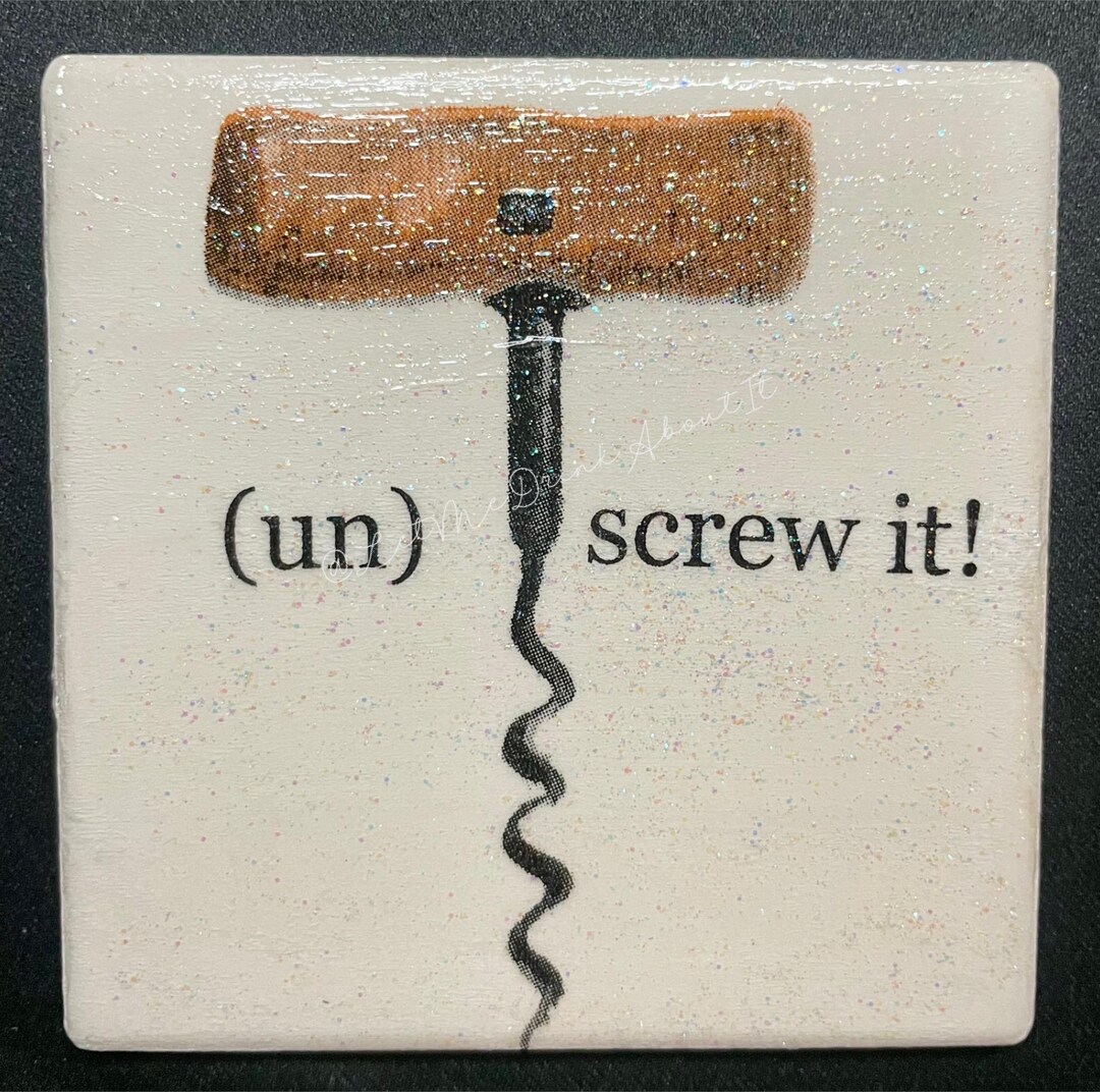 Corkscrew Un Skrew It Wine Bottle Glitter Funny Sarcastic Alcohol Bar ...