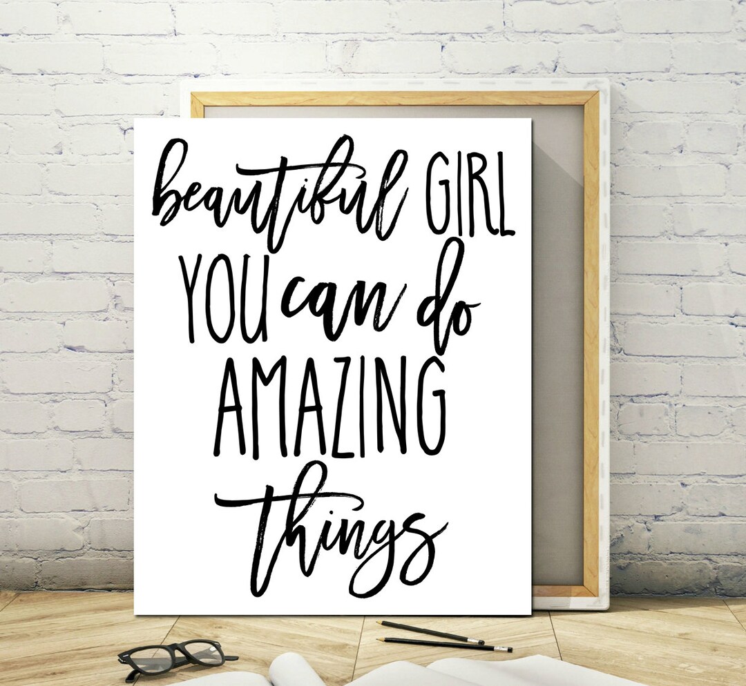 Printable Art 8 X 10 - Beautiful Girl Quote, Instant Print, Poster ...