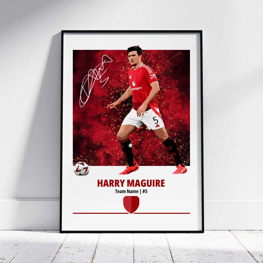 Harry Maguire Poster | Man U | Football Prints | Poster | Football Wall ...