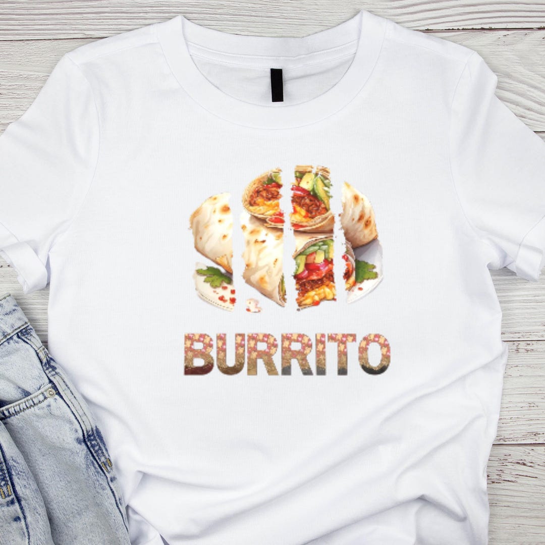 Celebrate National Burrito Day T-shirt | Funny Foodie Gift | Unique ...