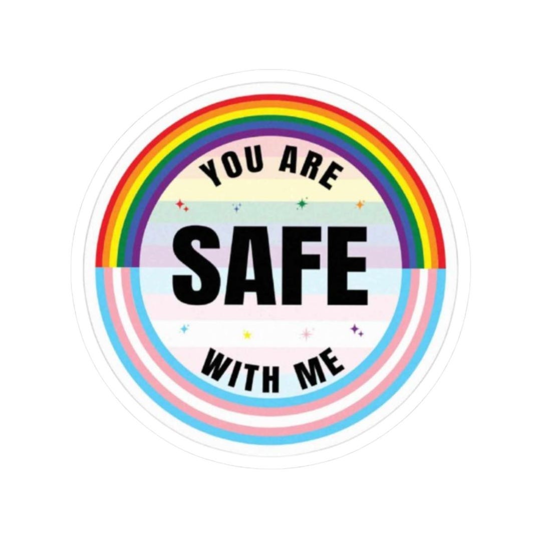 LGBTQ Pride Sticker: You Are Safe With Me Vinyl Decal - Etsy