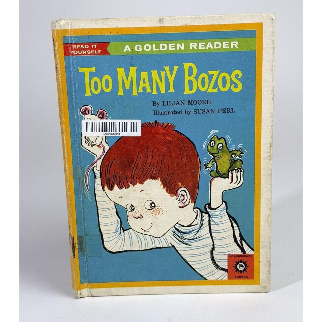 Too Many Bozos Lilian Moore Golden Read-it-yourself Book Hardcover 1960 ...