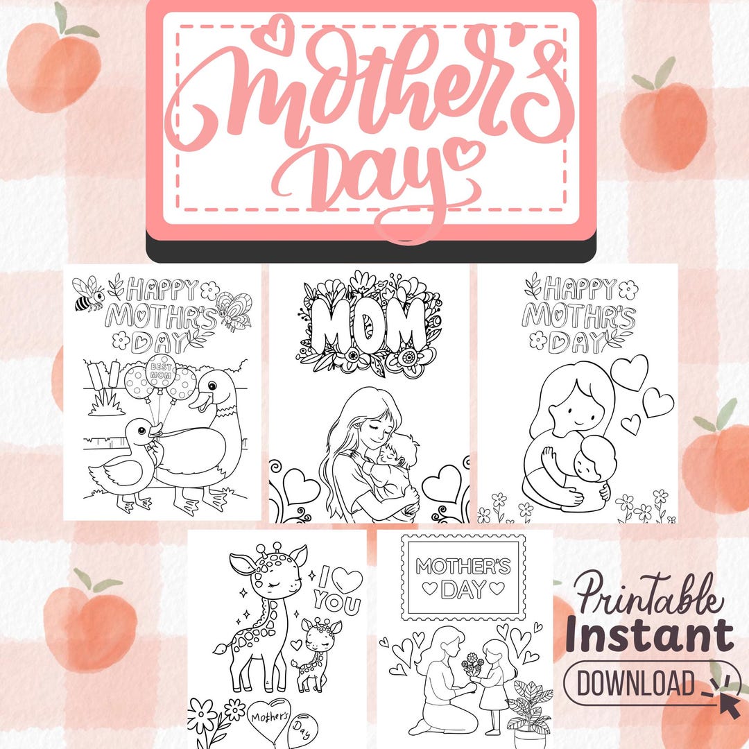 Super Cute Mother’s Day Coloring Sheets | 5-page Printable PDF | Kid ...