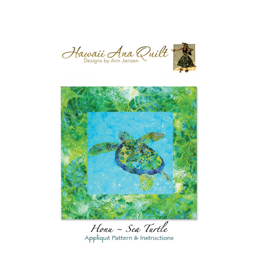 Quilt Pattern Tropical Honu SEA TURTLE Raw Edge, Needle Turn Applique ...