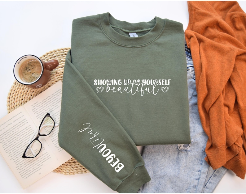 Motivational Sweatshirt: Positive Quote, Self Love Gift - Etsy