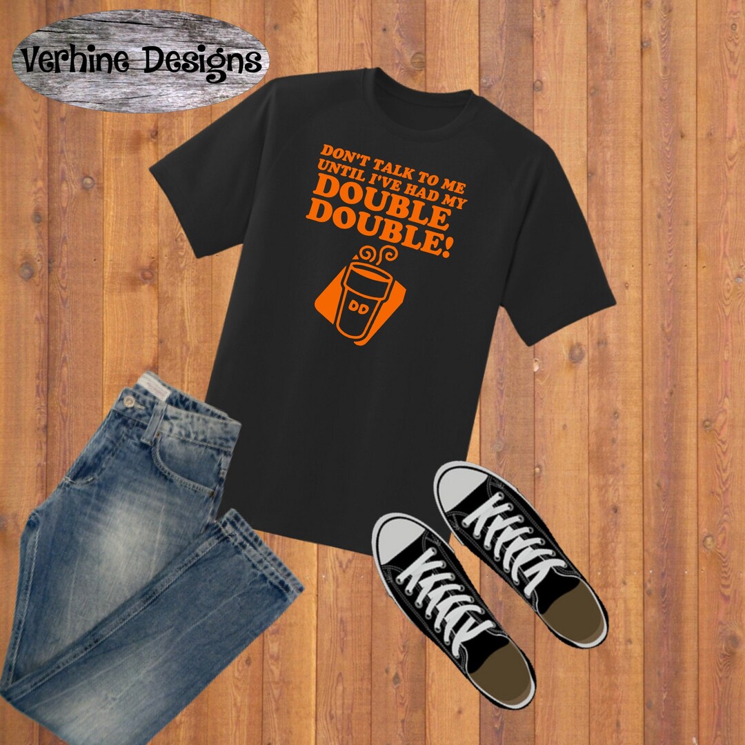 Double Double Coffee SVG and JPEG - Digital Download Don't Talk to Me ...