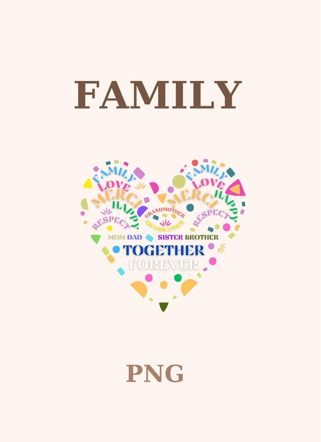 Heart Shaped Family Quote Art Png Family Art Love and Family Typography ...