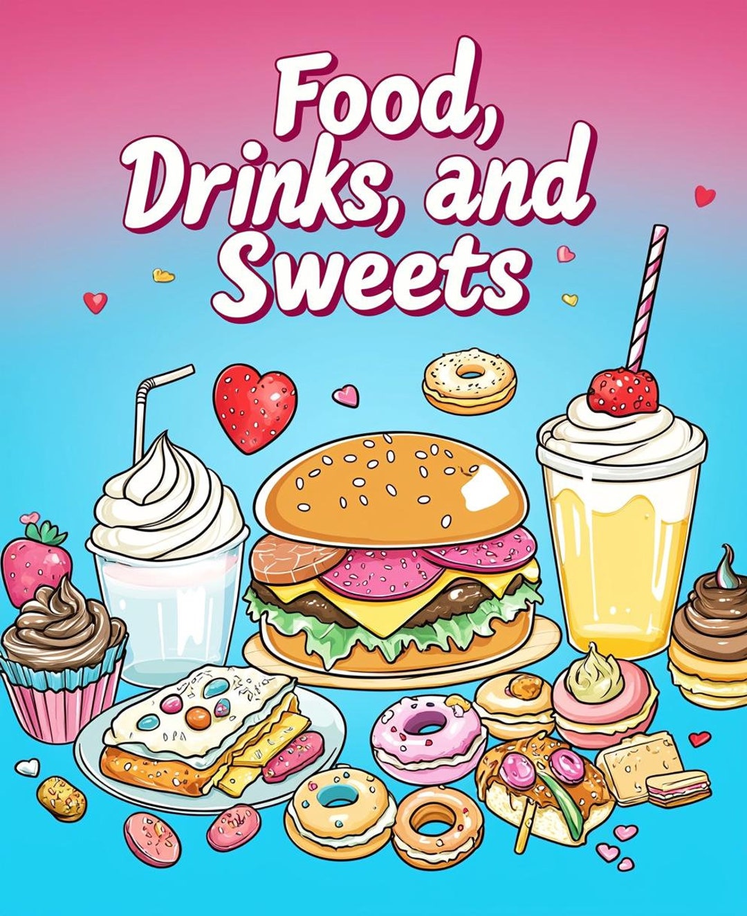 50 Coloring Pages Food, Drinks&sweets Fun Relaxing Designs to Spark ...