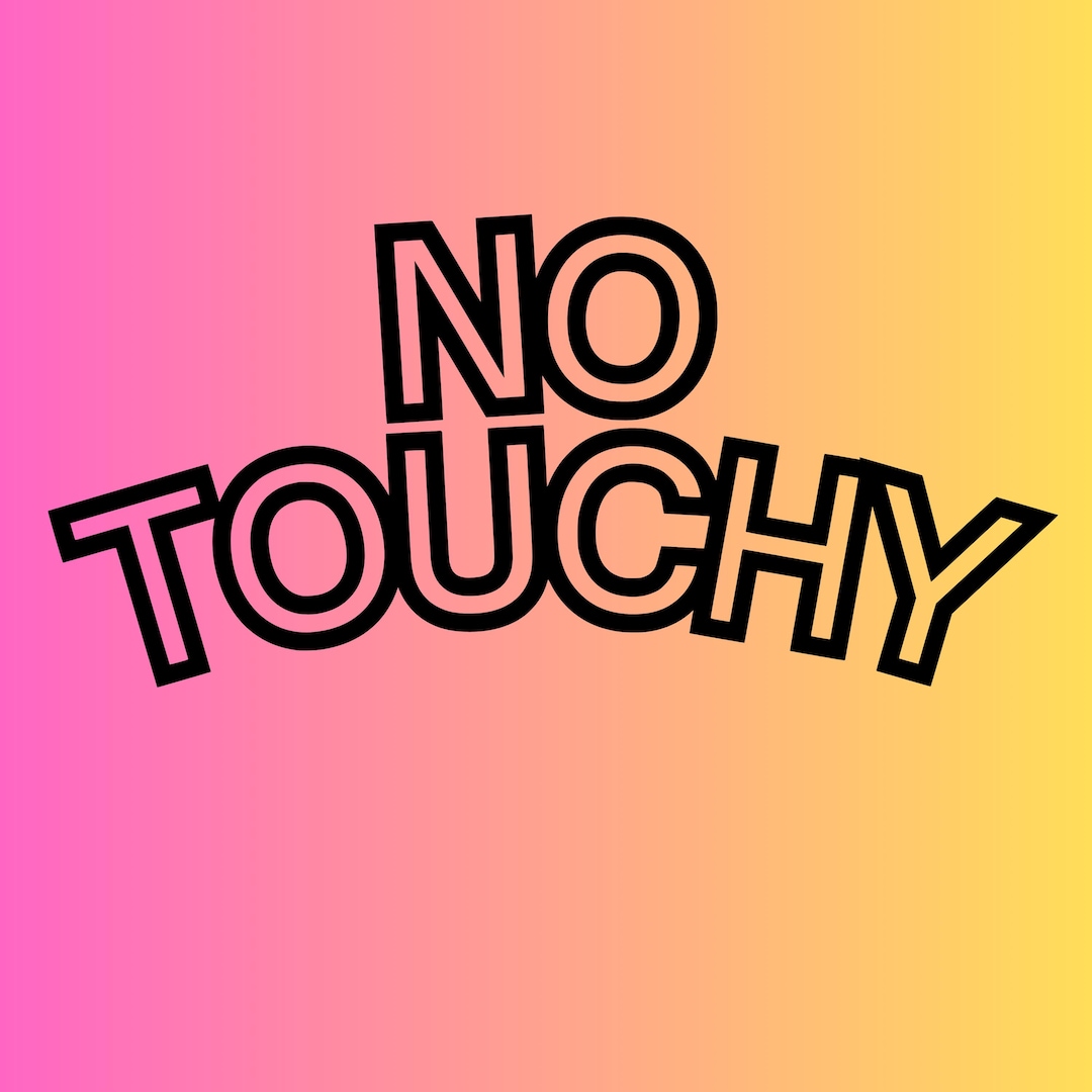 No Touchy SVG File Digital Download Cricut Glowforge - Etsy