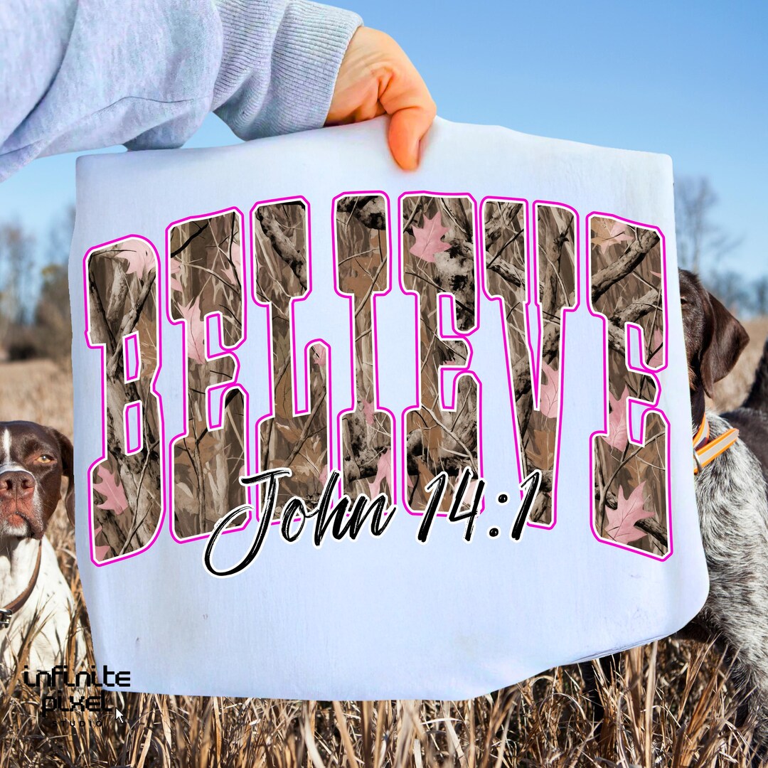 Hunting Season PNG, Believe John 14:1 PNG, Camo Print Faith Png ...