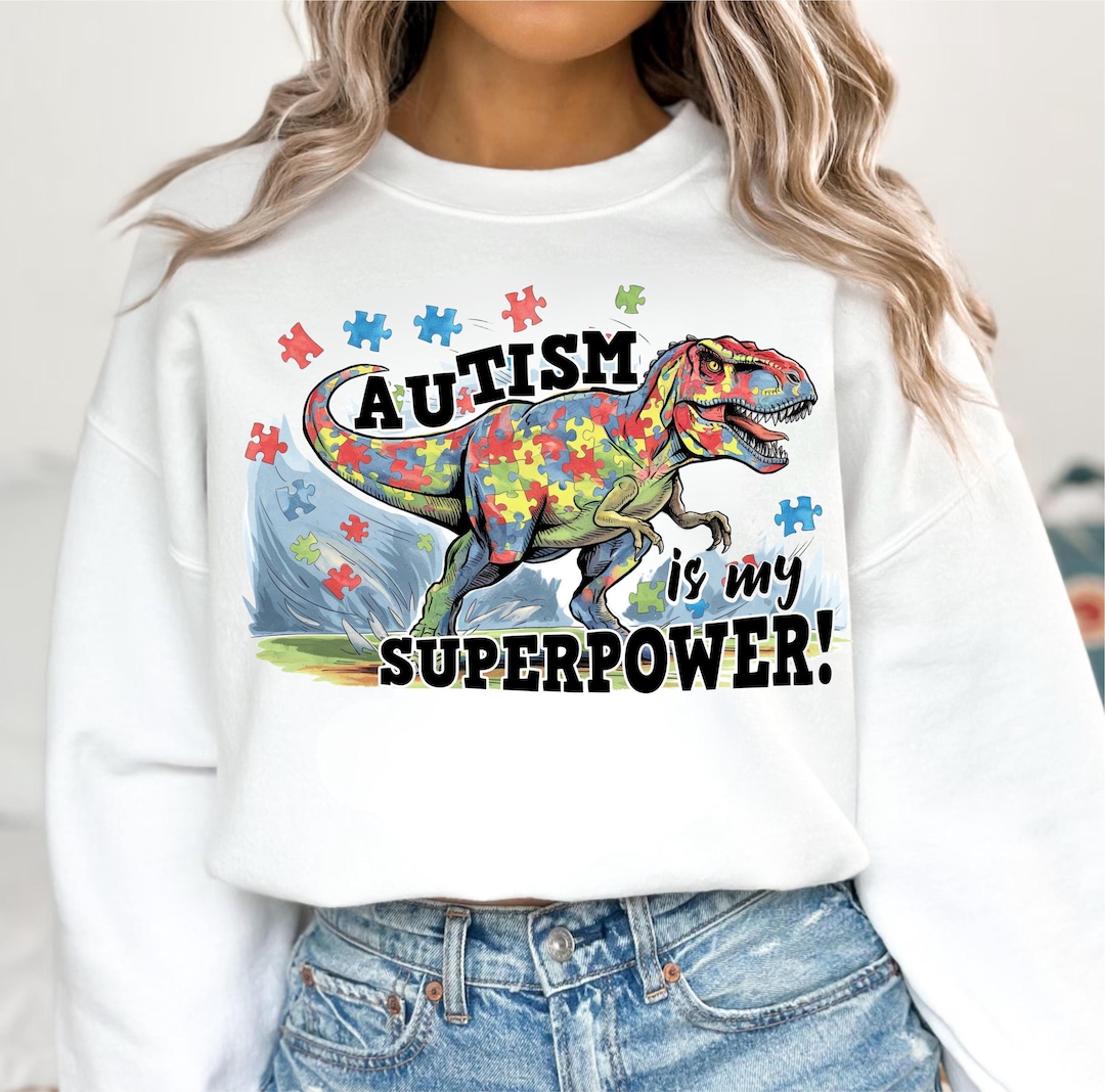 Autism is My Superpower Png, Autism Dinosaur Png, Autism Superhero ...