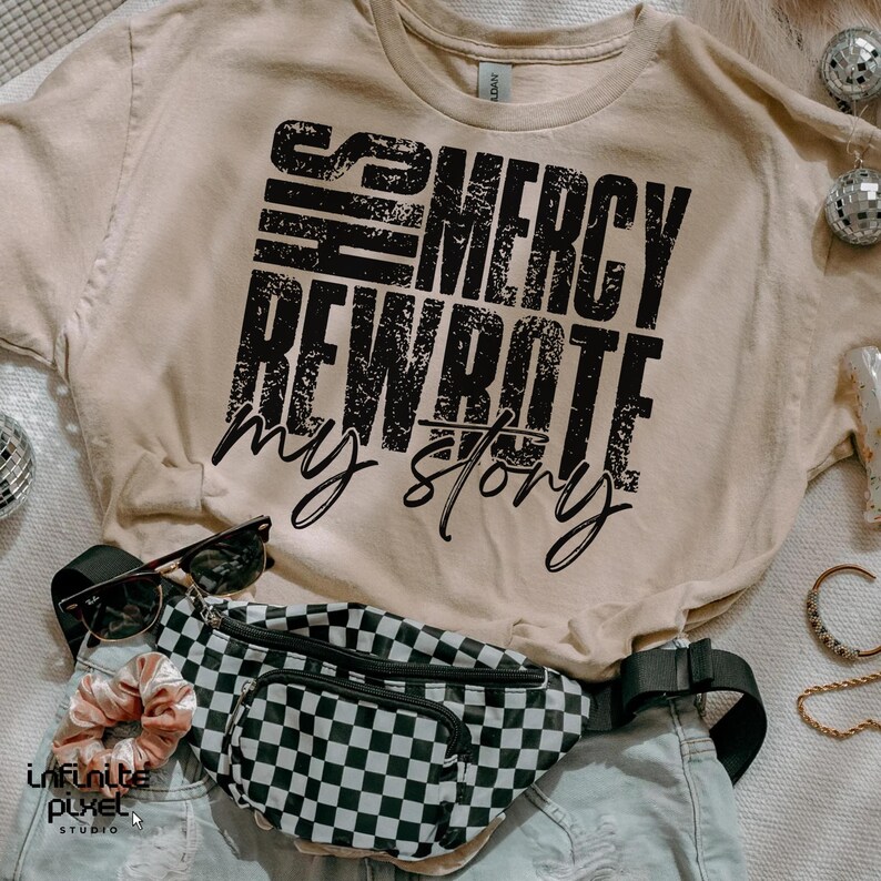 His Mercy Rewrote My Story PNG, Christian Quote Sublimation Design ...