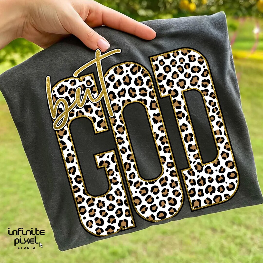 But God PNG, Leopard Print Christian Png, Religious Faith Sublimation ...