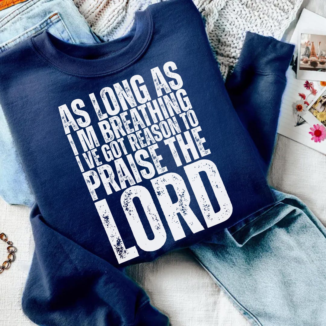 Praise the Lord PNG SVG, Christian Quote Design, Faith Typography Shirt ...