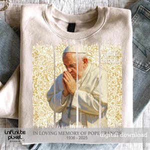 RIP Pope Francis Bundle Png- 1936 2025 - God Bless Pope Francis T Shirt ...