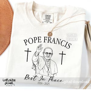 RIP Pope Francis Bundle Png- 1936 2025 - God Bless Pope Francis T Shirt ...