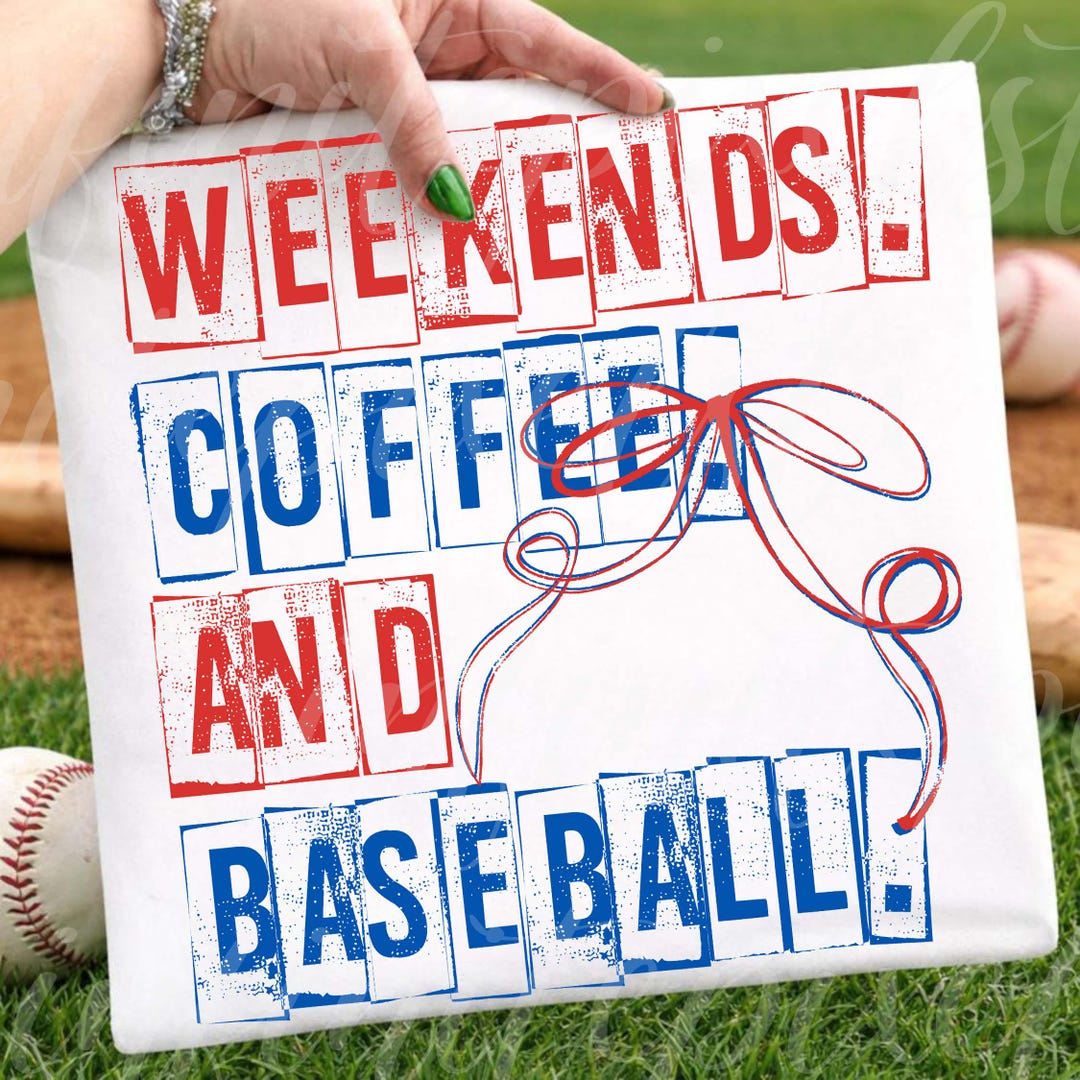 Weekends Coffee and Baseball PNG SVG, Distressed Block Letter ...
