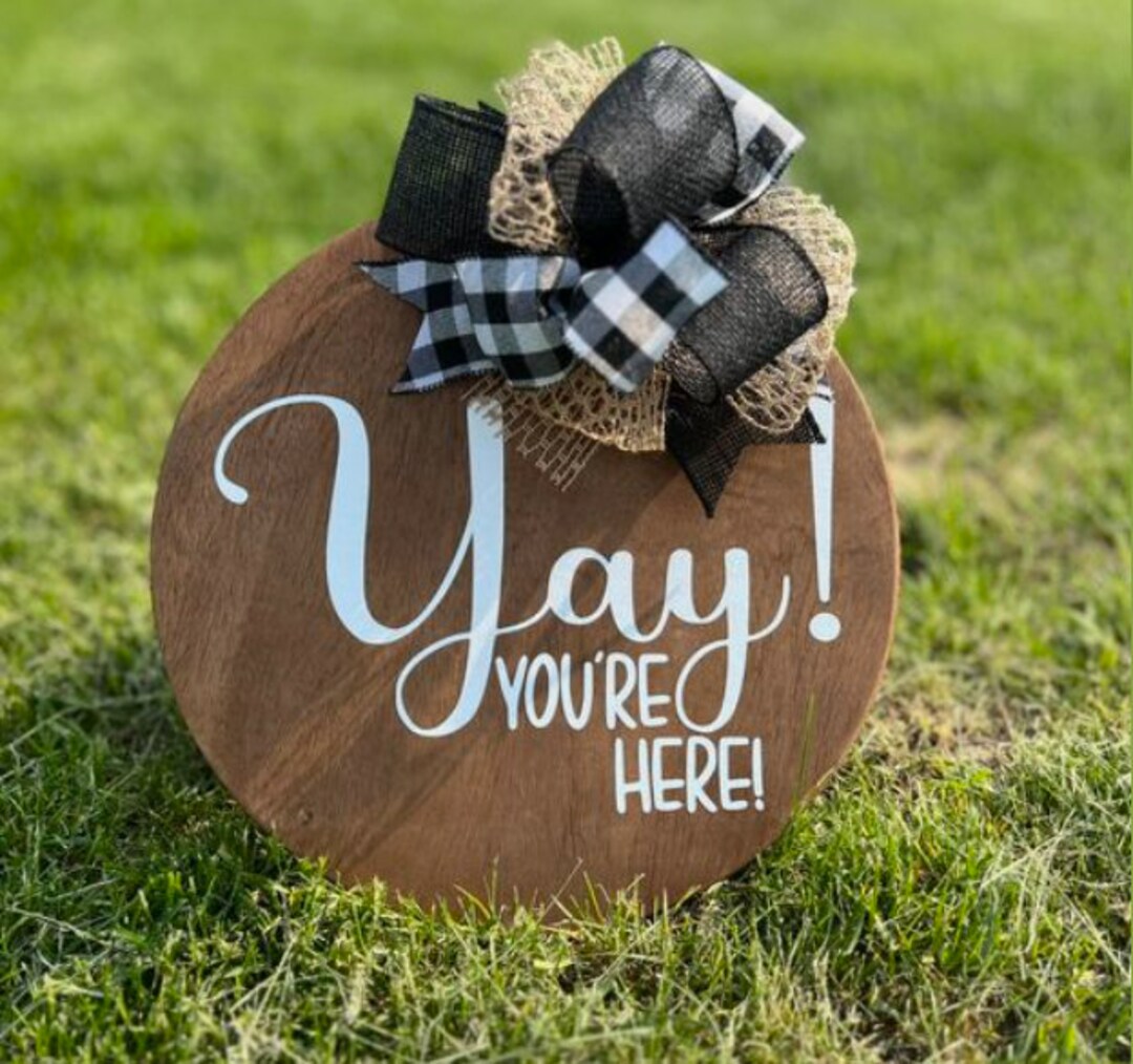 Yay You're Here Door Hanger/stained Door Hanger/wood Door Sign/welcome ...