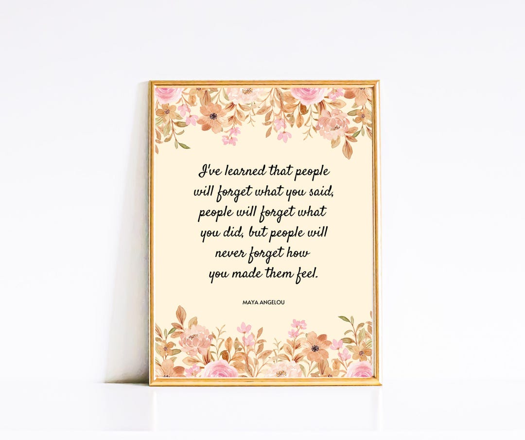 Maya Angelou Quote Floral Wall Art - Inspirational Printable Poster ...