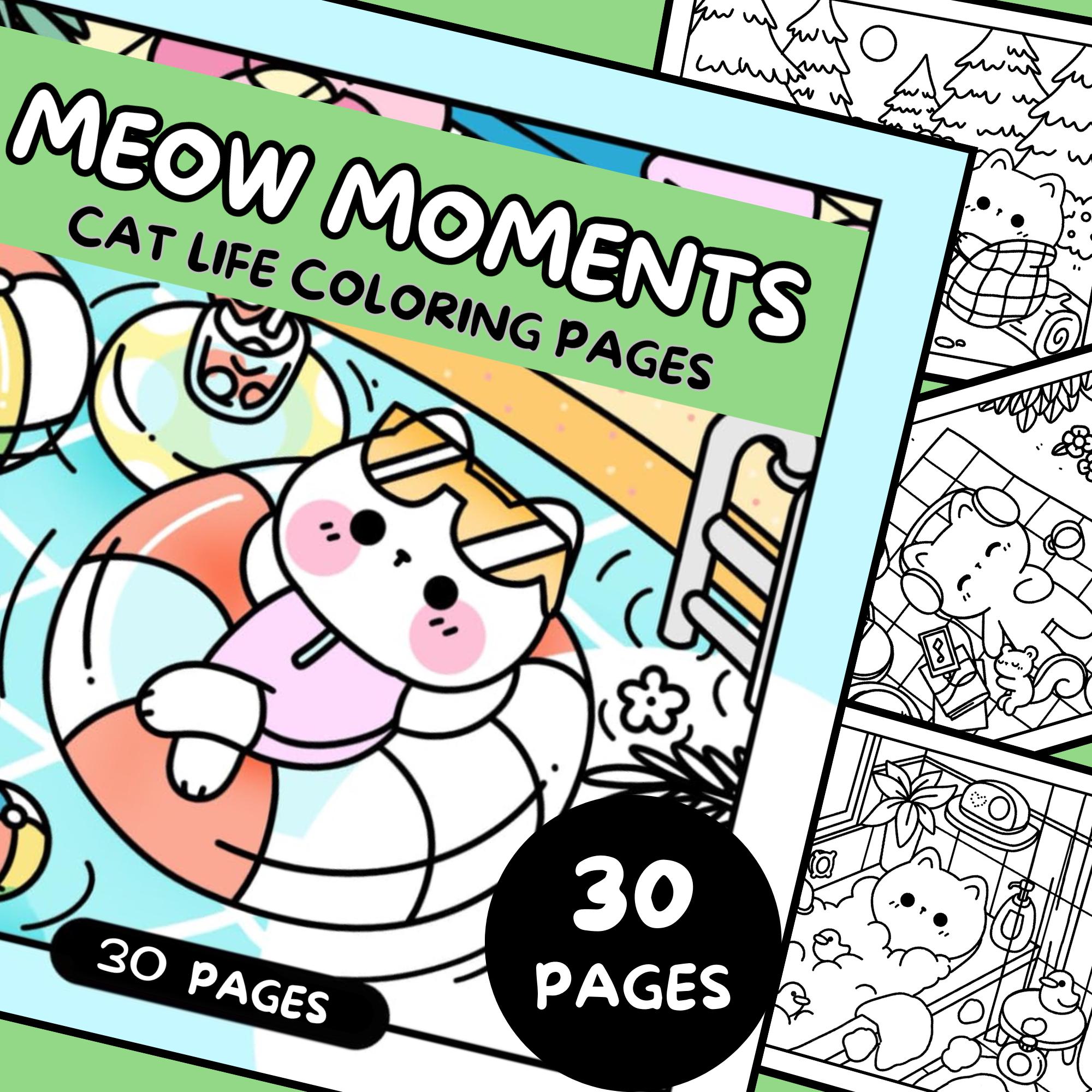 Meow Moments Coloring Pages: Hand-drawn Stress Relief & Fun Designs (30 ...