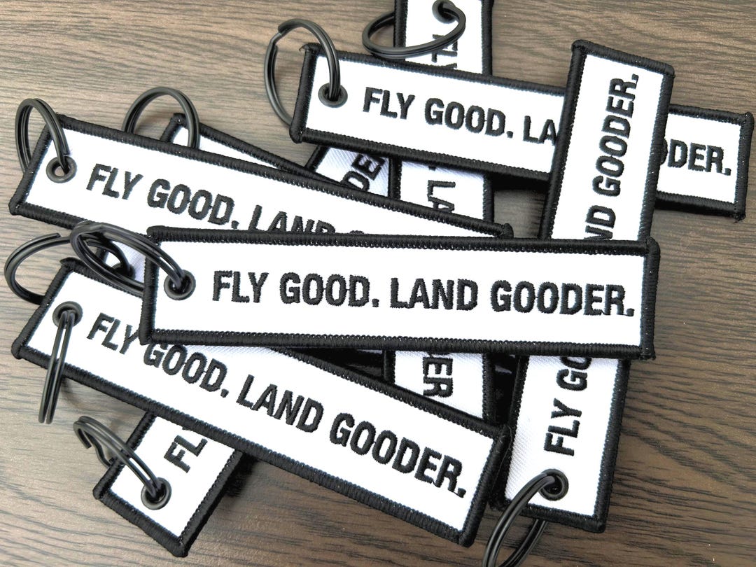 Aviation Keychain Fly Good Land Gooder Embroidered Keychain - Aviation ...