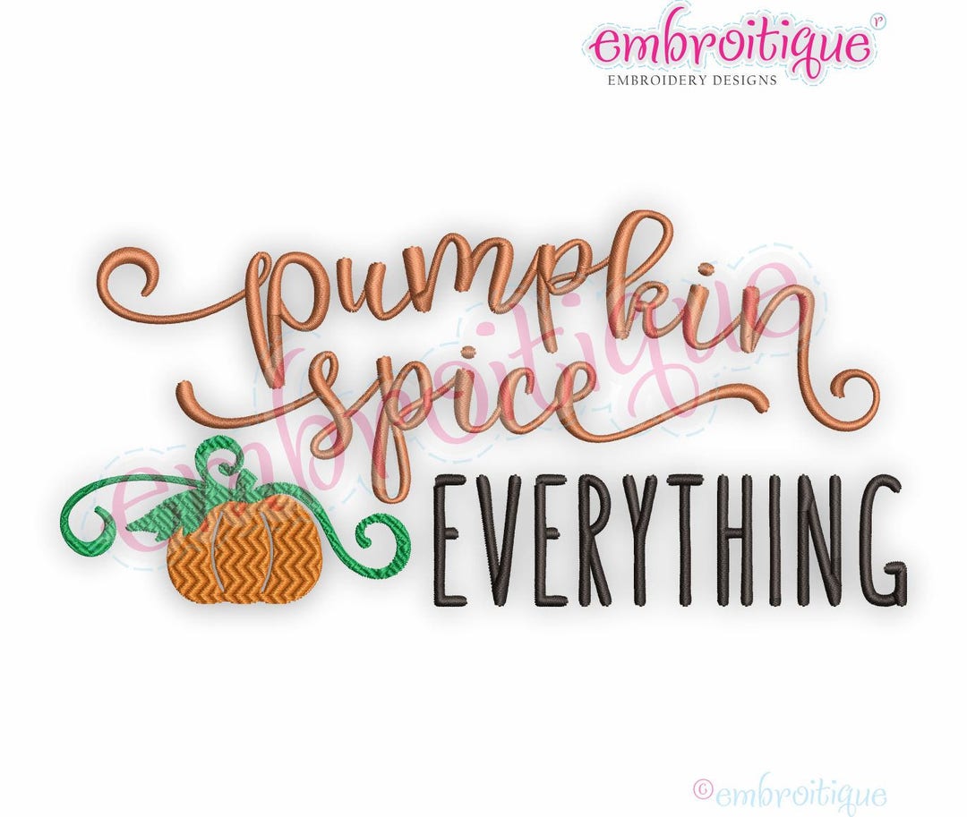 Pumpkin Spice Everything - Fall Autumn Festival Thanksgiving Halloween ...