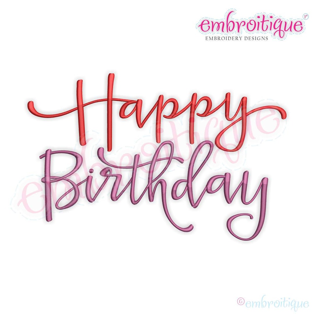Happy Birthday Script - Instant Download Machine Embroidery Design - Etsy