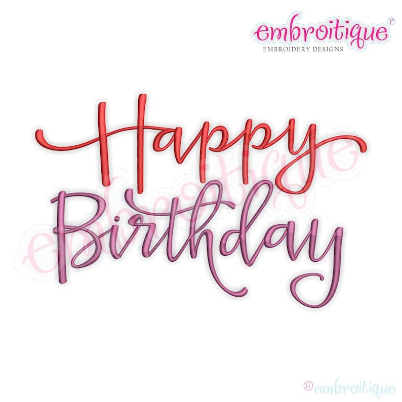 Happy Birthday Script Instant Download Machine Embroidery Design - Etsy