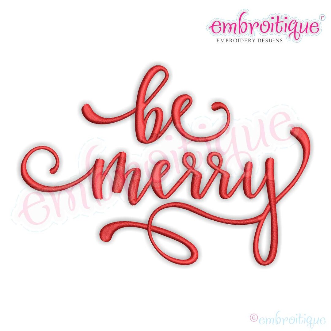 Be Merry -christmas Holiday Design -instant Download Machine Embroidery ...