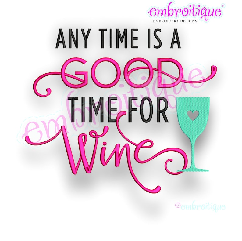 Any Time is A Good Time for Wine instant Download Machine | Etsy