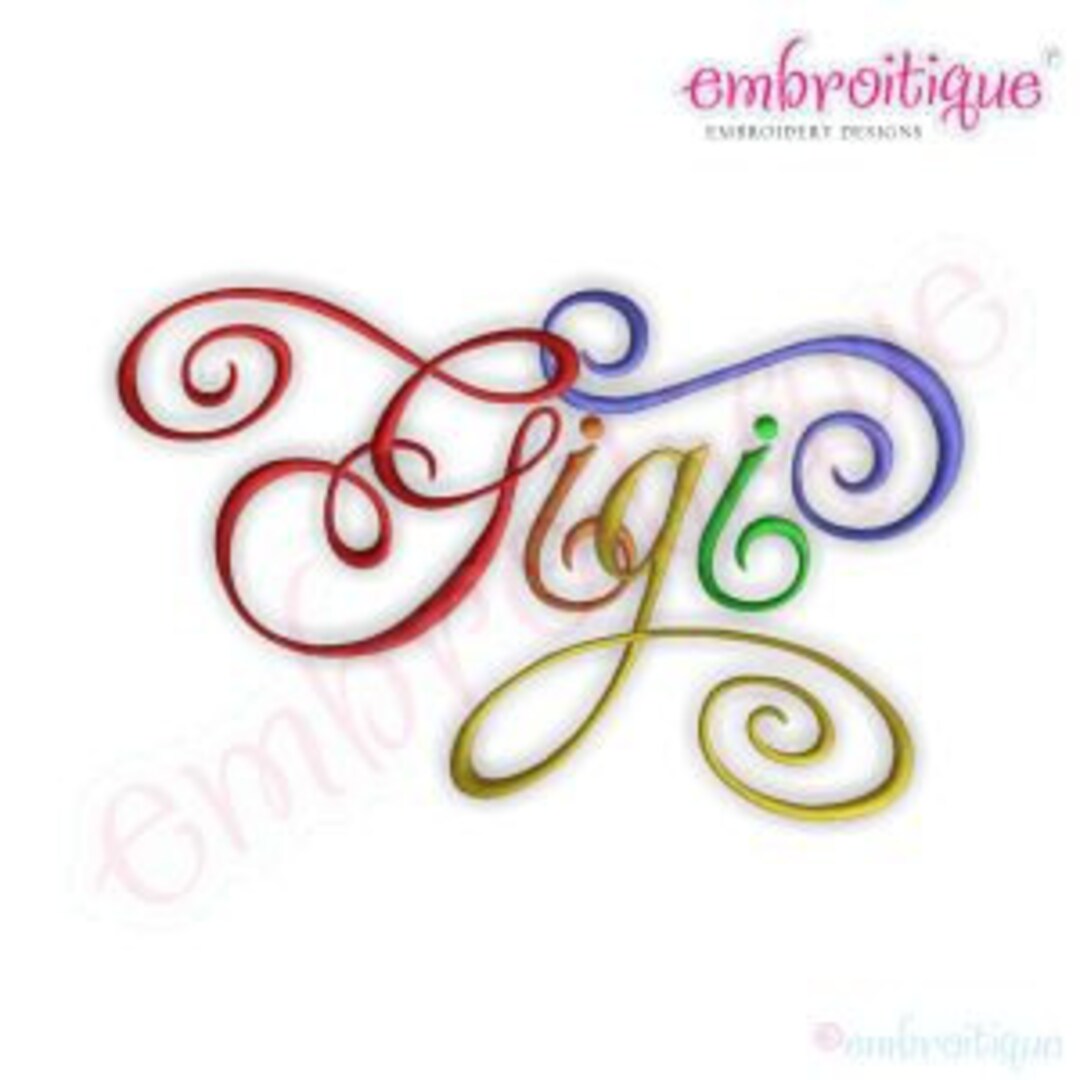 Gigi Calligraphy Script 2 Embroidery Design- Instant Email Delivery ...