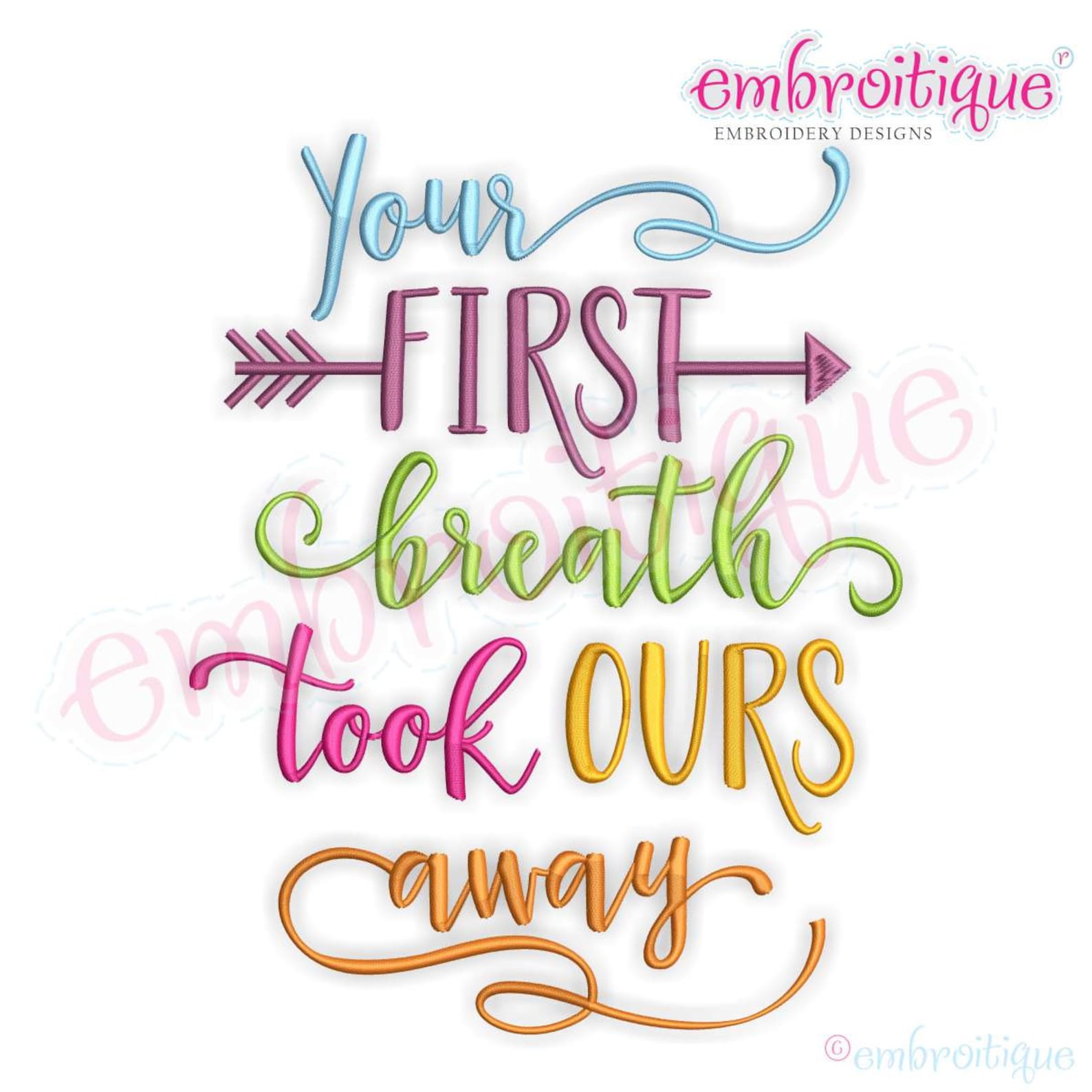 Your First Breath Took Ours Away- With Arrow - Design for Boy or Girl ...