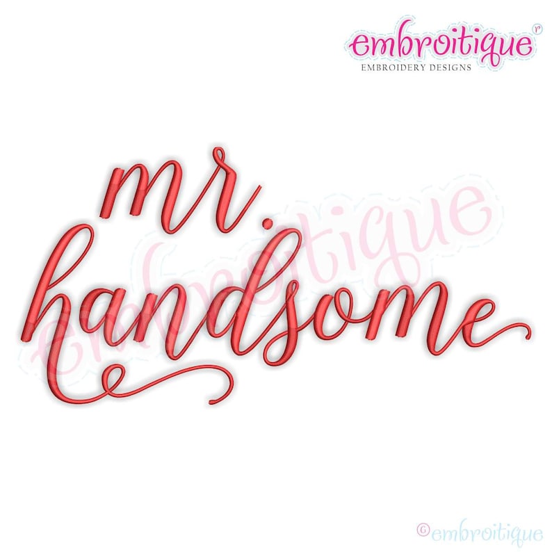 Mr. Handsome in Calligraphy Script - Love Valentine Wedding Marriage ...
