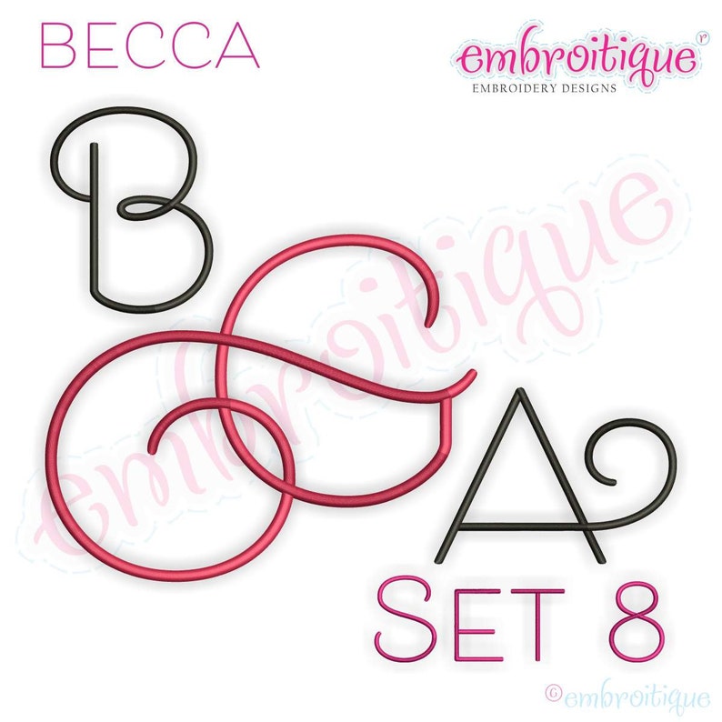 Becca Set 8 - Exclusive Monogram Alphabet Embroidery Font - Instant ...