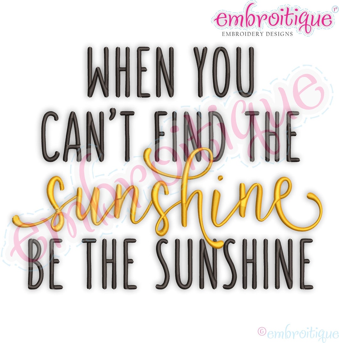 When You Can't Find the Sunshine Be the Sunshine -instant Download ...