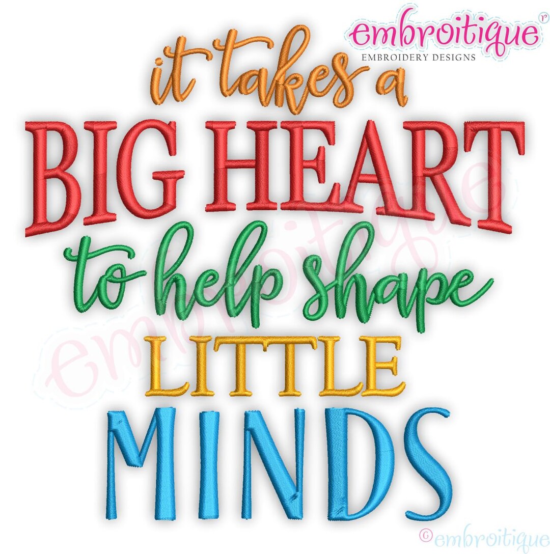 It Takes a Big Heart to Shape Little Minds 1 - Teacher Appreciation ...