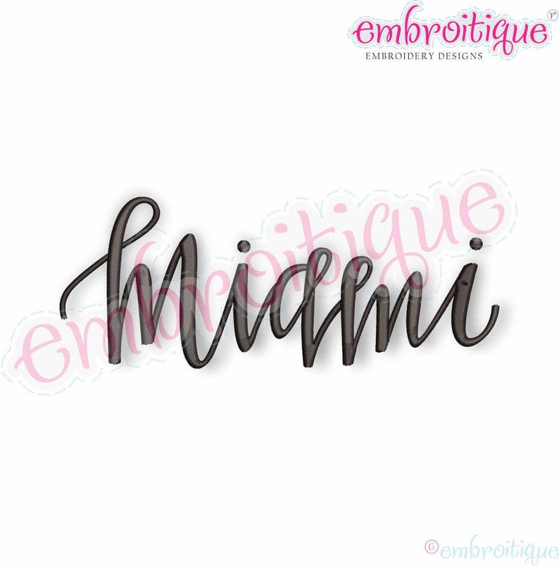 Miami in Hand Lettered Script Florida Digital Machine Embroidery File ...