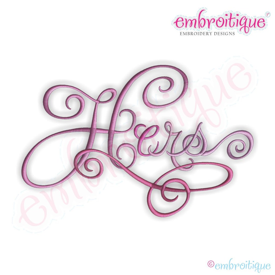 Hers Calligraphy Script Embroidery Design for Machine Embroidery ...
