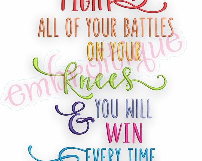 Fight All Your Battles on Your Knees & You Will Win Every Time - Etsy