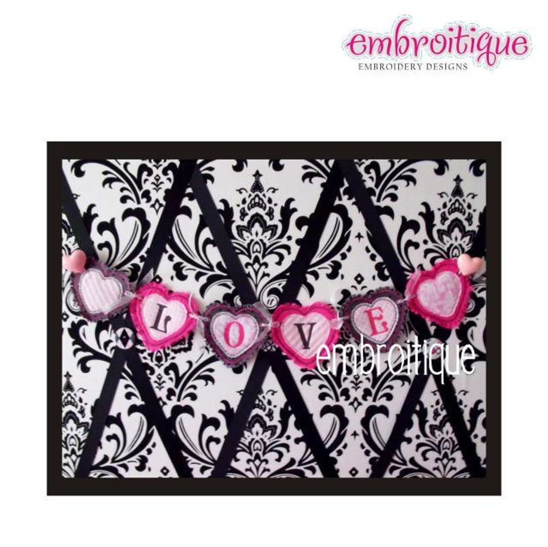 Shaggy Heart Raw Edge LOVE Banner Wedding Anniversary in the Hoop ...