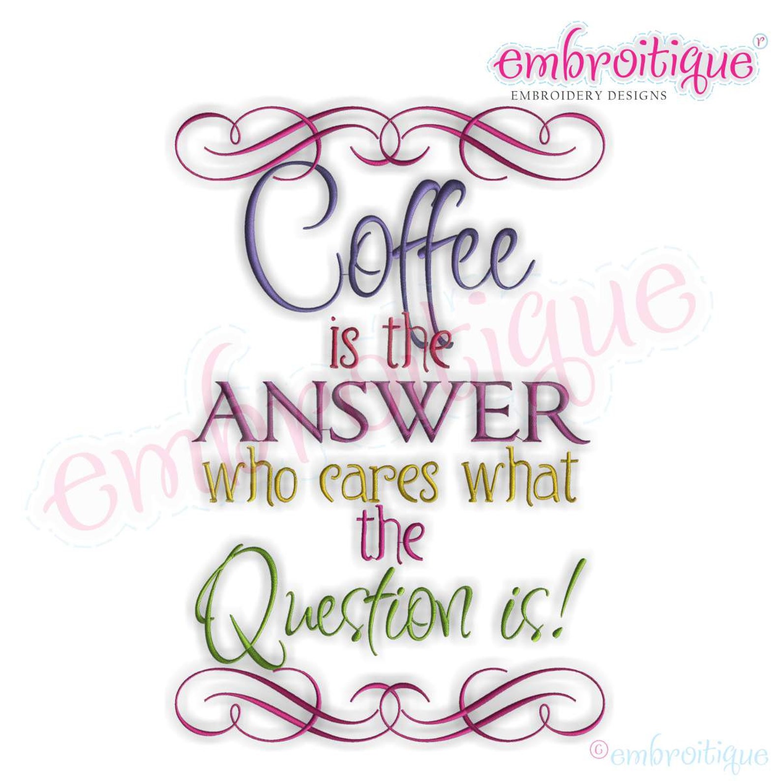 Coffee is the Answer - Who Cares What the Question Is- Instant Download ...