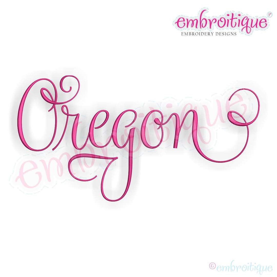 Embroitique Oregon Calligraphy Fancy Script USA United States Machine ...