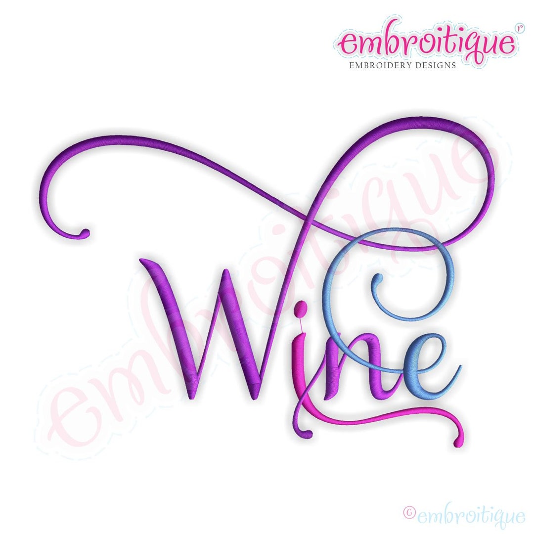 Wine Script 4 - Instant Email Delivery Download Machine Embroidery ...