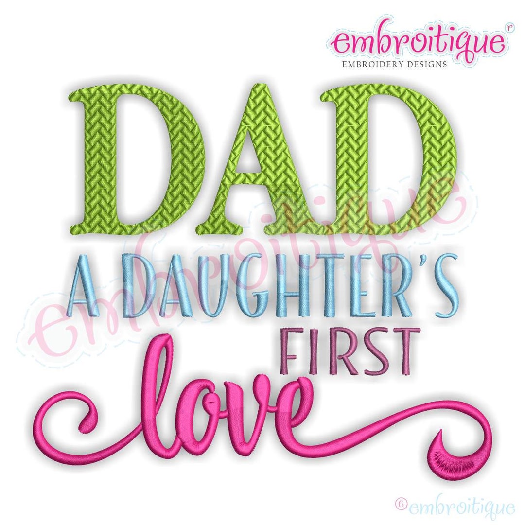 Dad, A Daughter's First Love -family -instant Download Machine ...